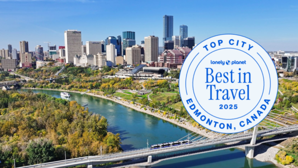 Top 10 Reasons to Visit Edmonton, a Top 10 City | Explore Edmonton